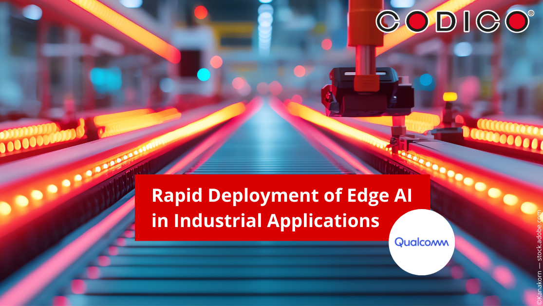 Rapid Deployment of Edge AI in Industrial Applications | CODICO.com
